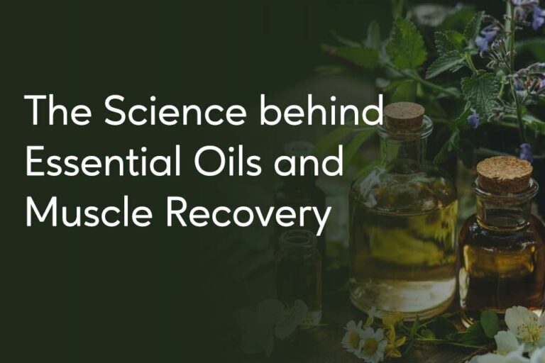 The Science Behind Essential Oils for Muscle Recovery | Hibiscus ...